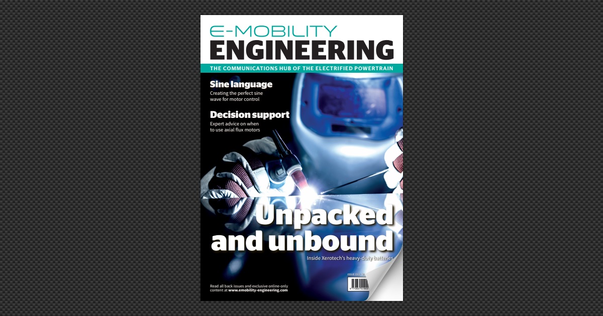 E-Mobility Engineering 022 November/December 2023 Xerotech battery system dossier l Motor ...